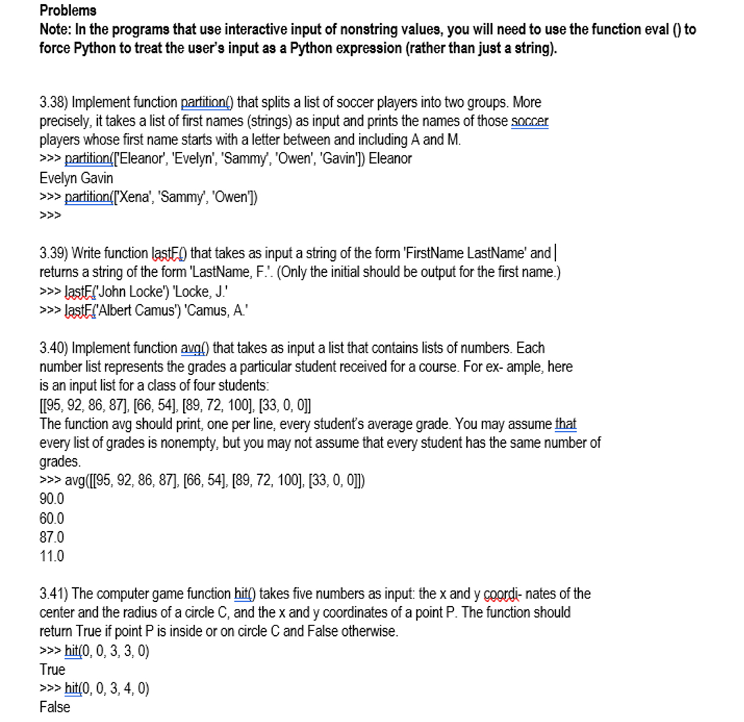 Solved ProblemsNote: In the programs that use interactive | Chegg.com
