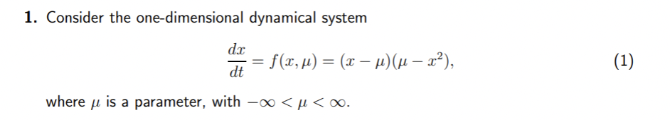 Consider the one-dimensional dynamical | Chegg.com