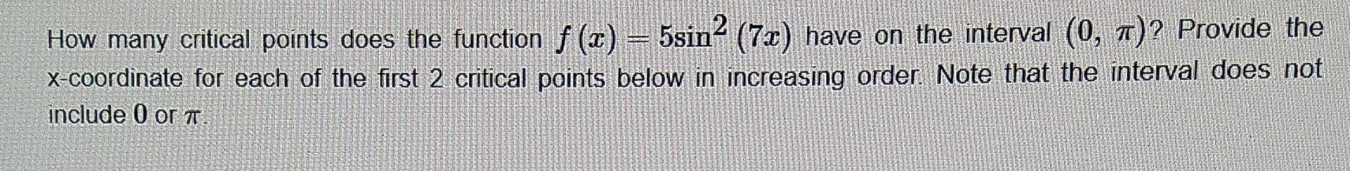 Solved how many critical points does the function have? what | Chegg.com