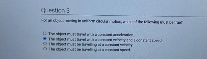 Solved For an object moving in uniform circular motion, | Chegg.com