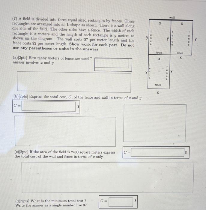 Solved (7) A field is divided into three equal sized | Chegg.com