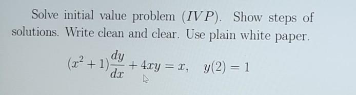 Solved Solve initial value problem (IVP). Show steps of | Chegg.com