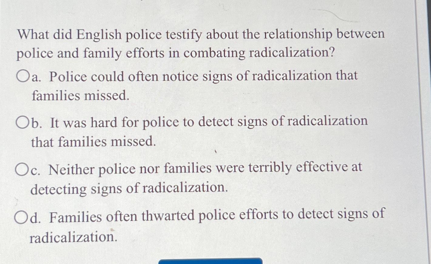 Solved What did English police testify about the | Chegg.com