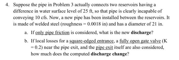 Solved 4. Suppose the pipe in Problem 3 actually connects | Chegg.com
