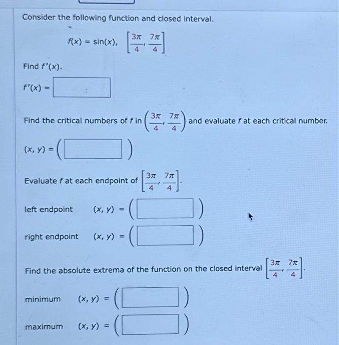 Solved Consider the following function and closed interval. | Chegg.com