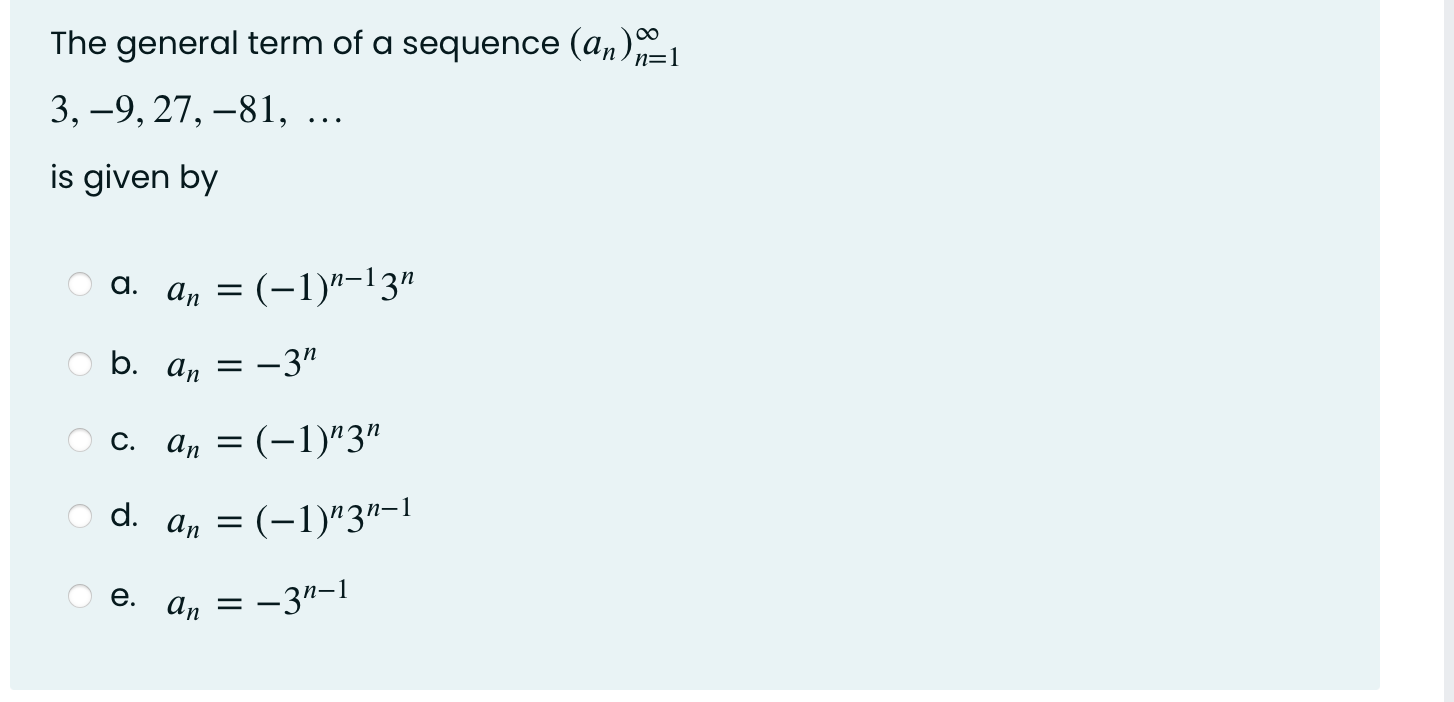 Solved The general term of a sequence | Chegg.com