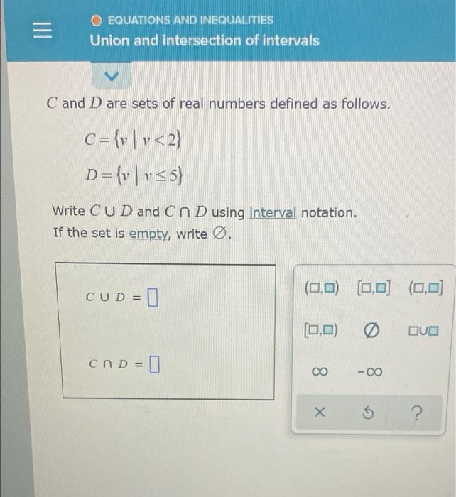 Solved O EQUATIONS AND INEQUALITIES Union and intersection | Chegg.com