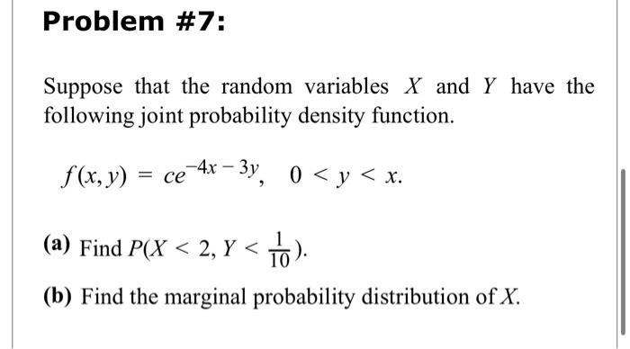 Solved Problem #7: Suppose that the random variables X and Y | Chegg.com