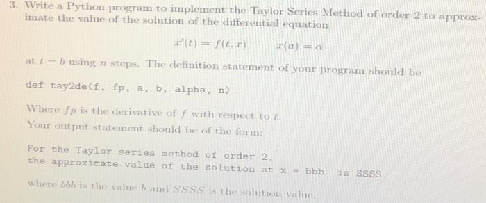 Solved 3. Write a Python program to implement the Taylor | Chegg.com