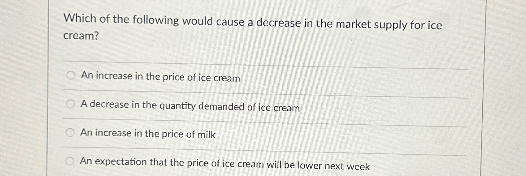 Solved Which of the following would cause a decrease in the | Chegg.com