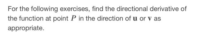 Solved For the following exercises, find the directional | Chegg.com