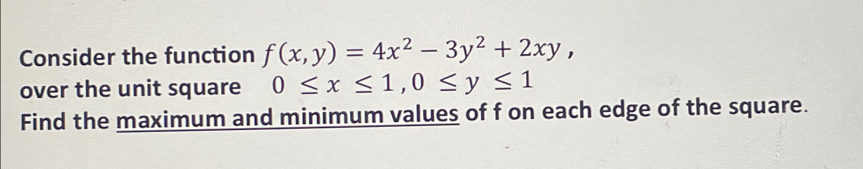 Solved Consider the function f(x,y)=4x2-3y2+2xy, ﻿over the | Chegg.com