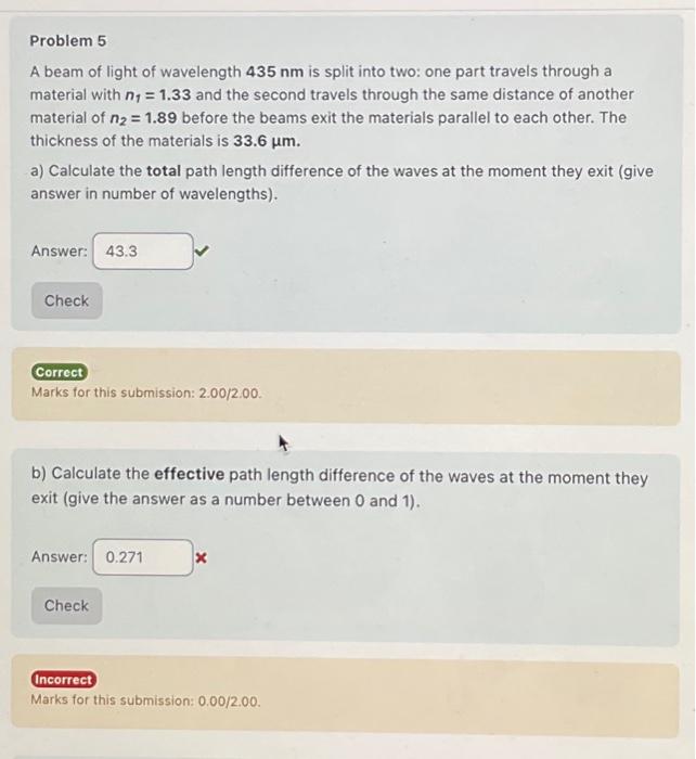 Solved Problem 5 A beam of light of wavelength 435 nm is | Chegg.com
