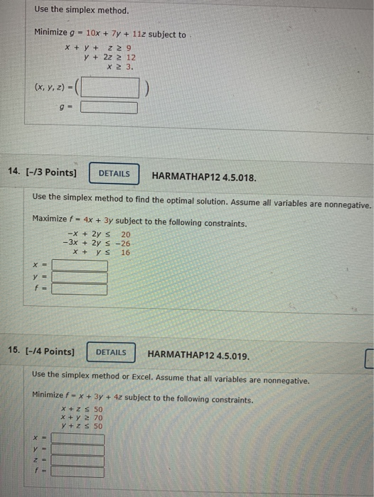 Solved Use the simplex method. Minimize 9 - 10x + 7y + 112 | Chegg.com