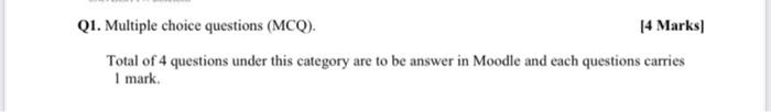 Solved Q1. Multiple choice questions (MCQ). [4 Marks Total | Chegg.com