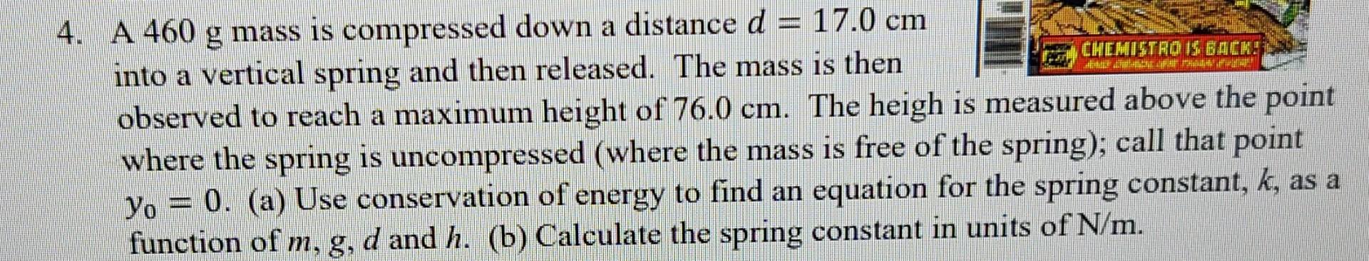 Solved CHEMISTRO IS BACK! hitler ute it 4. A 460 g mass is | Chegg.com