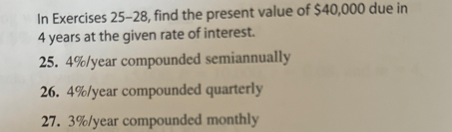 Solved In Exercises 25-28, ﻿find the present value of | Chegg.com