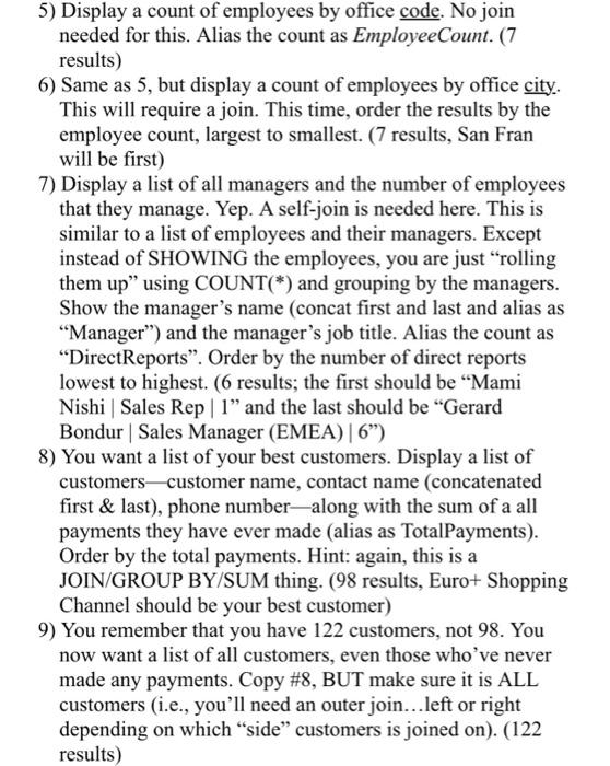 Solved 5) Display a count of employees by office code. No | Chegg.com
