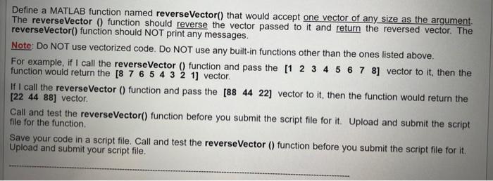 Solved Define A Matlab Function Named Reverse Vector That 5444