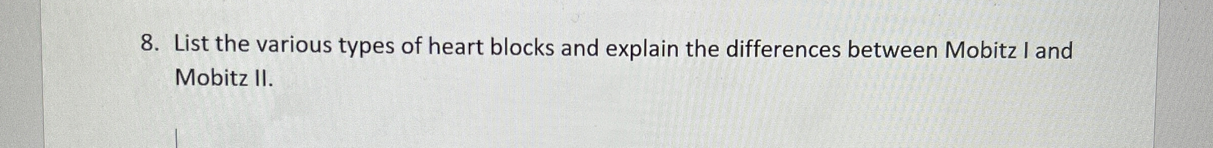 Solved List the various types of heart blocks and explain | Chegg.com