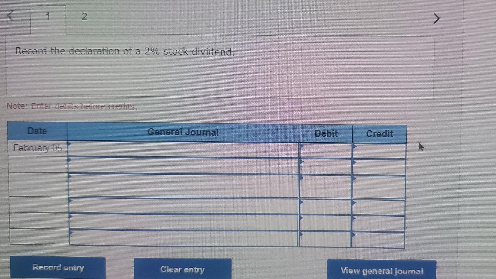 Solved On February 5 , the directors declare a 2% stock | Chegg.com