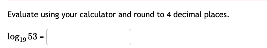 Solved Evaluate using your calculator and round to 4 | Chegg.com