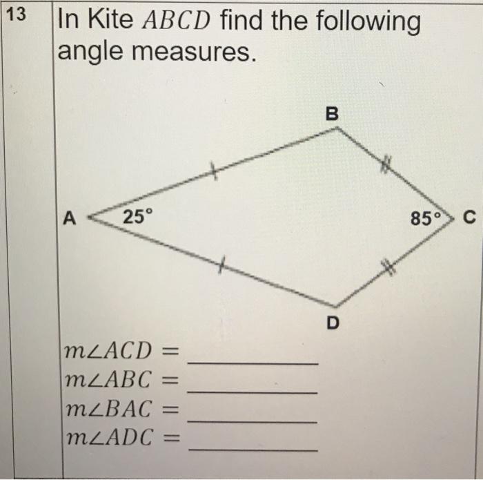 Solved 13 In Kite ABCD find the following angle measures. B | Chegg.com