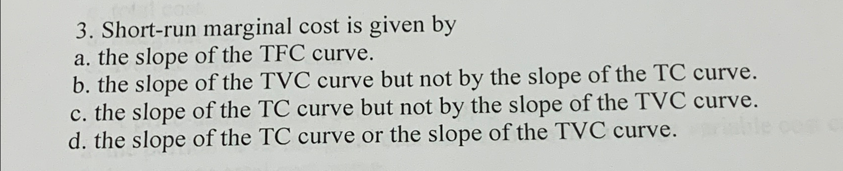 Solved Short-run marginal cost is given bya. ﻿the slope of | Chegg.com