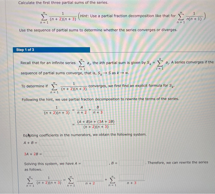 Solved Calculate the first three partial sums of the series. | Chegg.com