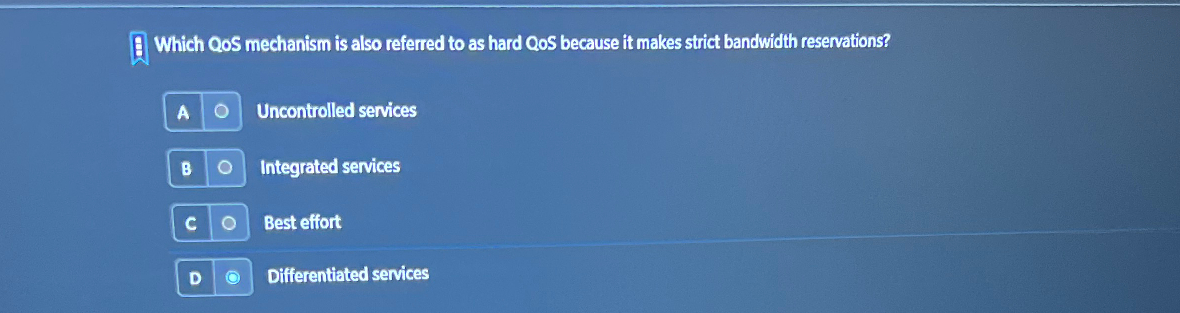 Solved Which QOS mechanism is also referred to as hard Q.OS | Chegg.com