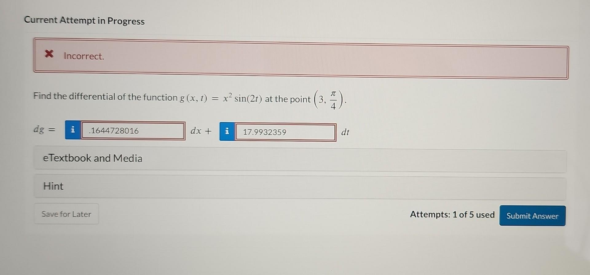 Solved Current Attempt in Progress Incorrect. Find the | Chegg.com