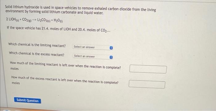 Solved Solid lithium hydroxide is used in space vehicles to | Chegg.com