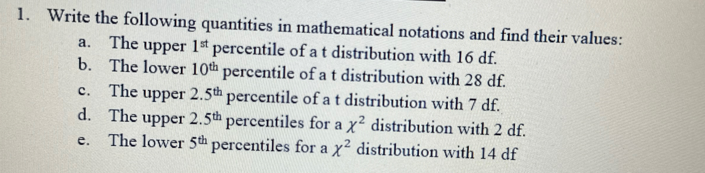 Write the following quantities in mathematical | Chegg.com