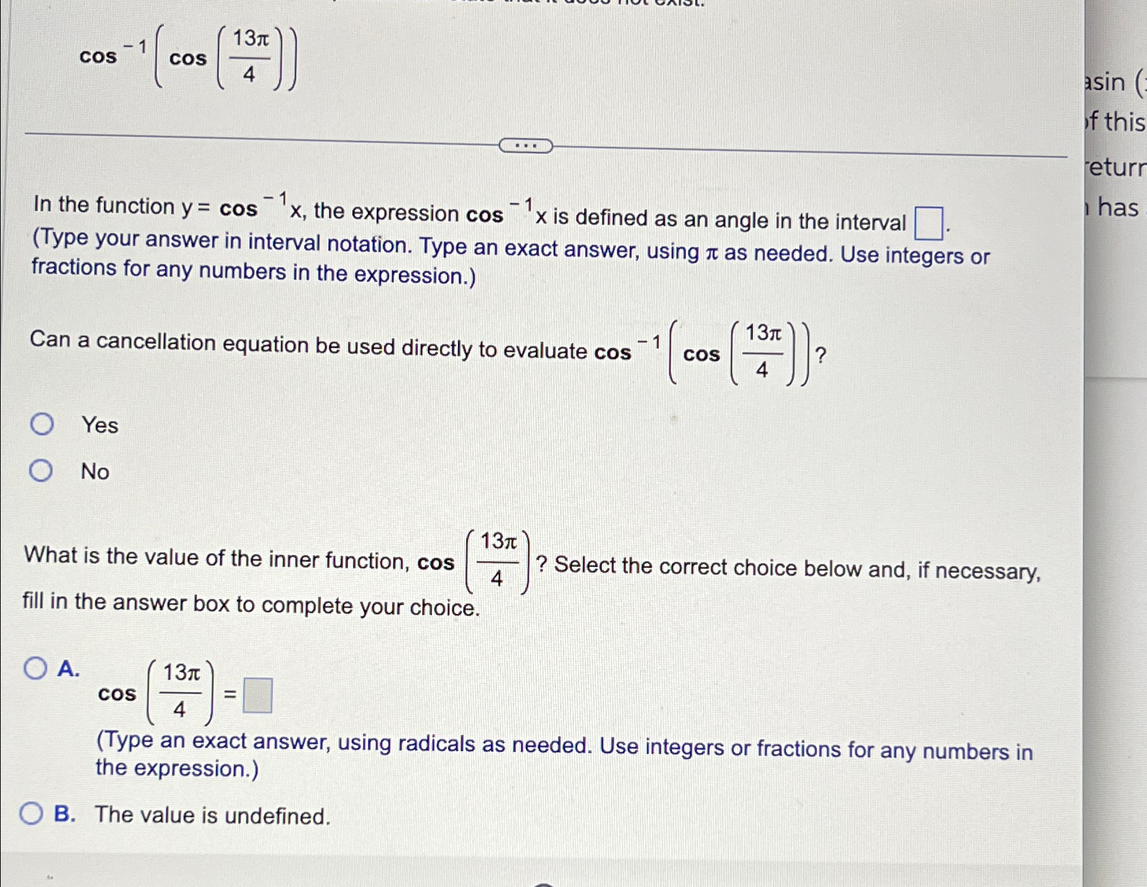 Solved cos-1(cos(13π4))In the function y=cos-1x, ﻿the | Chegg.com