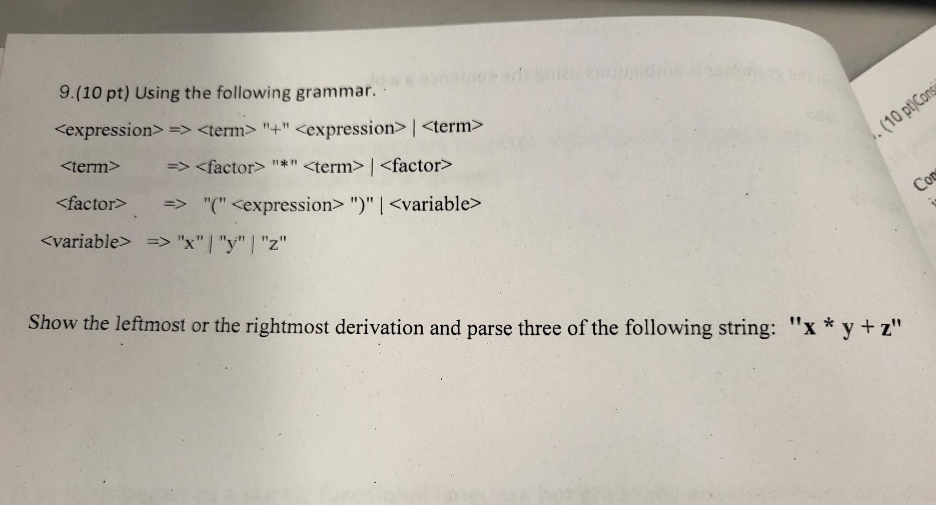 Solved 9. (10 pt) Using the following grammar.