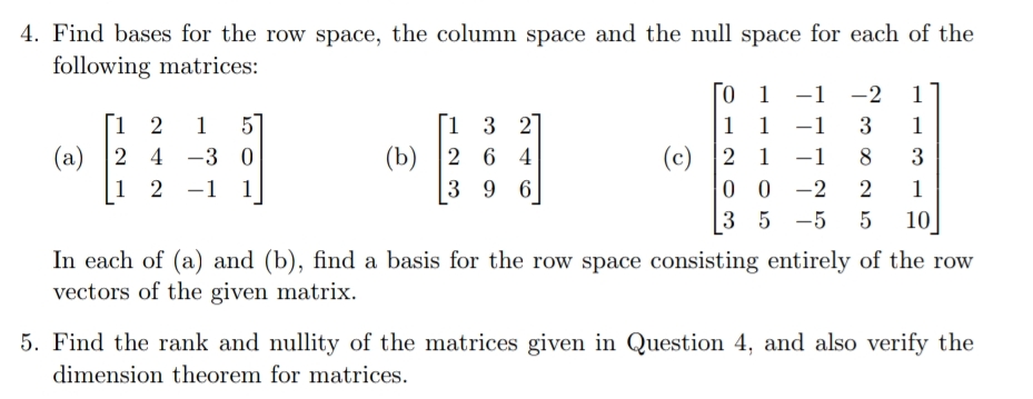 Solved Find bases for the row space, the column space and | Chegg.com