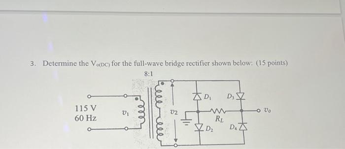 Solved 3. Determine the Vo(DC) for the full-wave bridge | Chegg.com