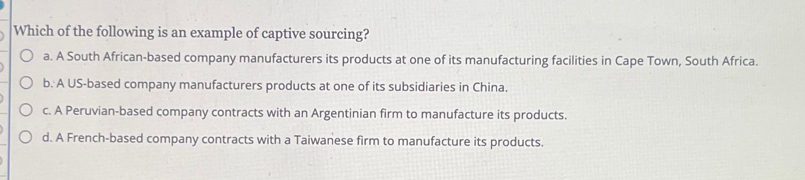 Solved Which of the following is an example of captive | Chegg.com