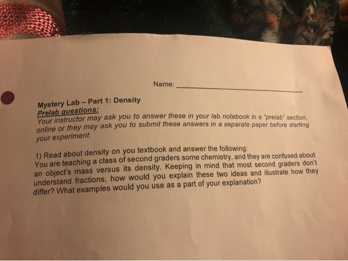 Solved Name: Mystery Lab - Part 1: Density Prelab questions: | Chegg.com