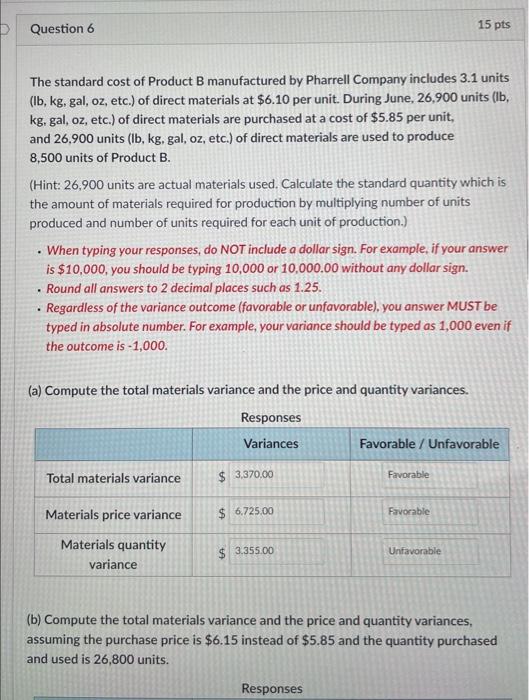 Solved #6. Please help!! Part B: for Materials quanity/ | Chegg.com