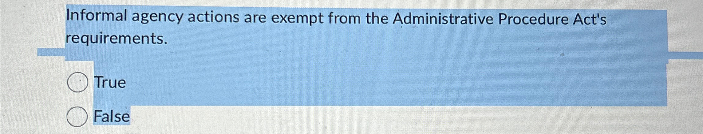 Solved Informal agency actions are exempt from the | Chegg.com