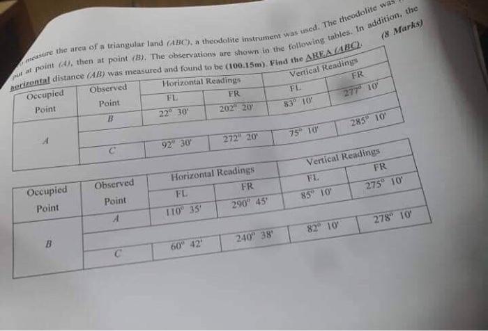 Solved ure the area of a triangular land (ABC), a theodolite | Chegg.com