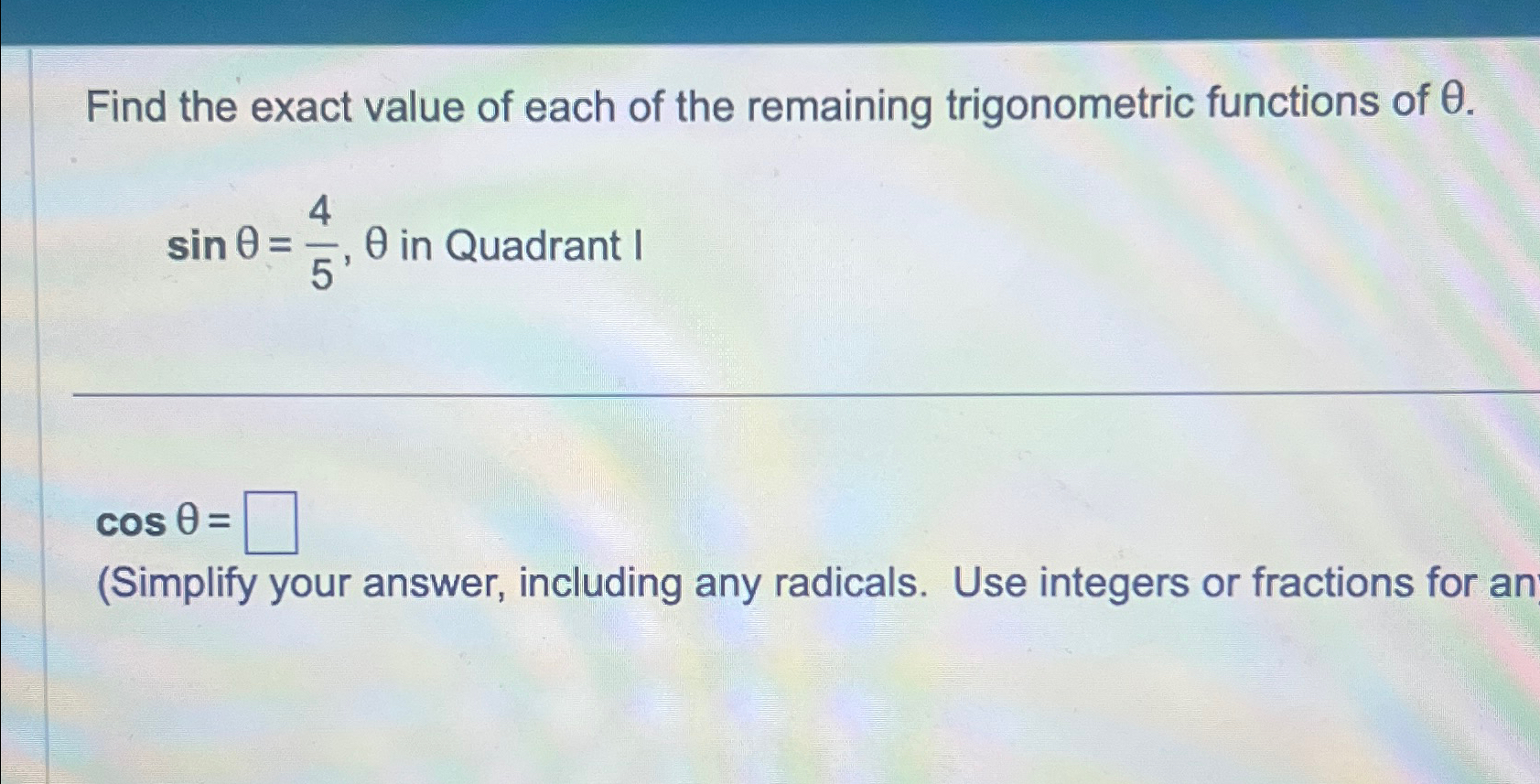 Solved Find the exact value of each of the remaining | Chegg.com