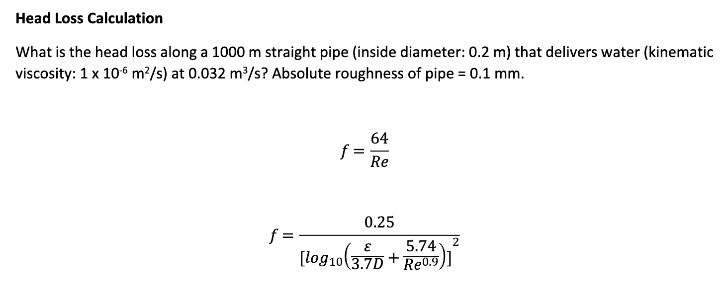 Solved Head Loss CalculationWhat is the head loss along a | Chegg.com