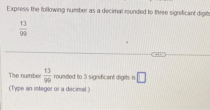 Solved Express the following number as a decimal rounded to | Chegg.com
