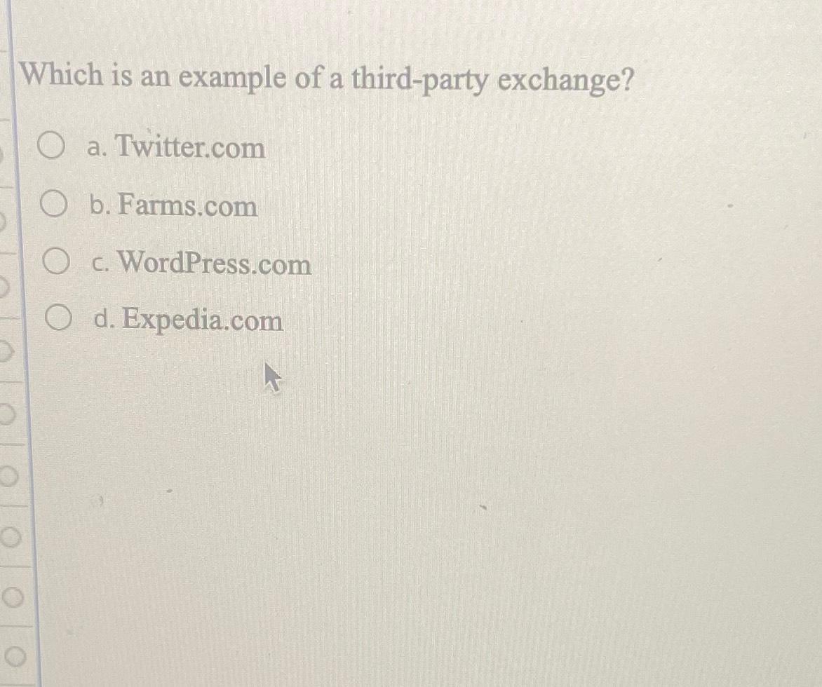 Solved Which is an example of a third-party exchange?a. | Chegg.com