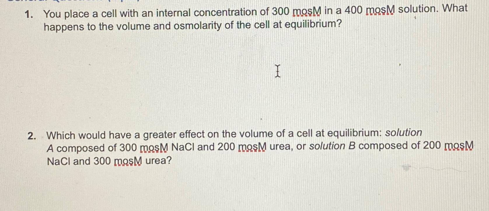 Solved You place a cell with an internal concentration of | Chegg.com