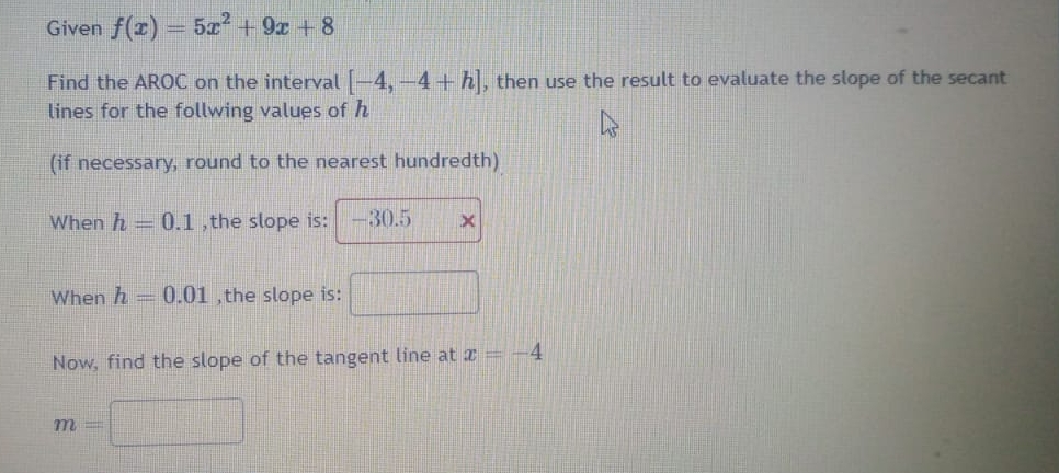 Solved Given f(x)=5x2+9x+8Find the AROC on the interval | Chegg.com