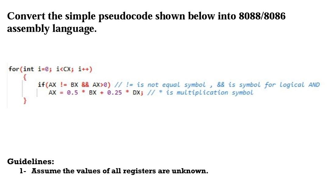 Solved Convert the simple pseudocode shown below into | Chegg.com