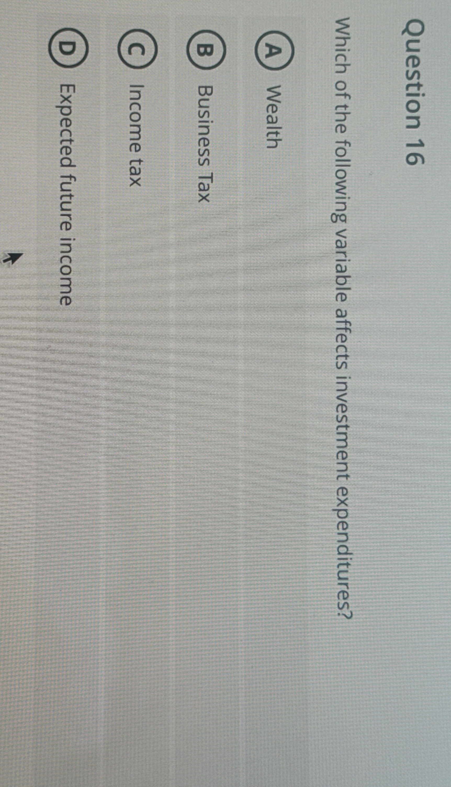 Solved Question 16Which of the following variable affects | Chegg.com